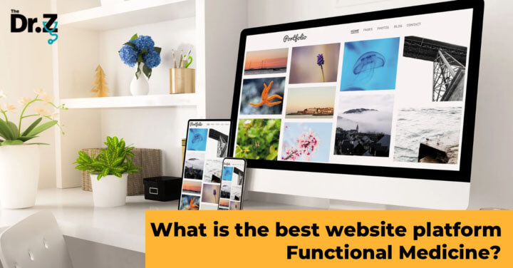 What is the best website platform for functional medicine? - The Dr. Z